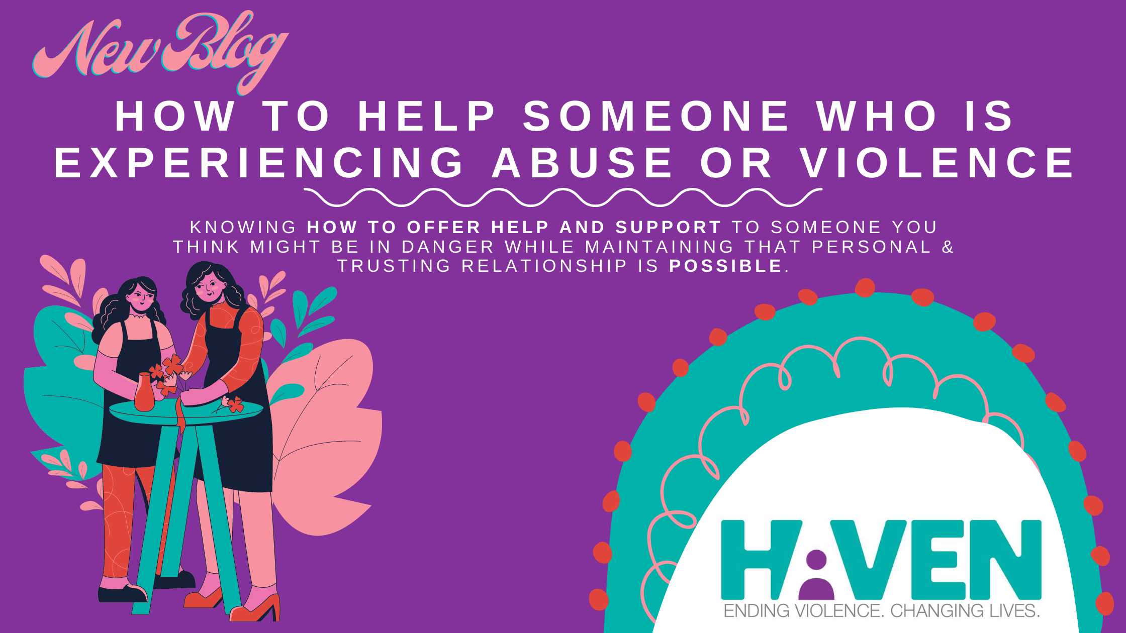 How to Help Someone Who Is Being Abused - HAVEN NH